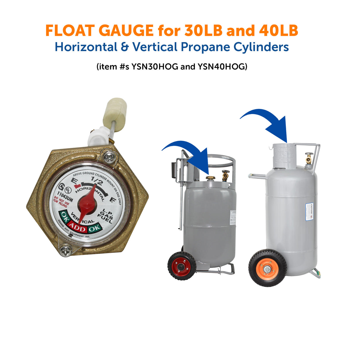 Flame King 30HOG or 40HOG Horizontal and Vertical Float Gauge